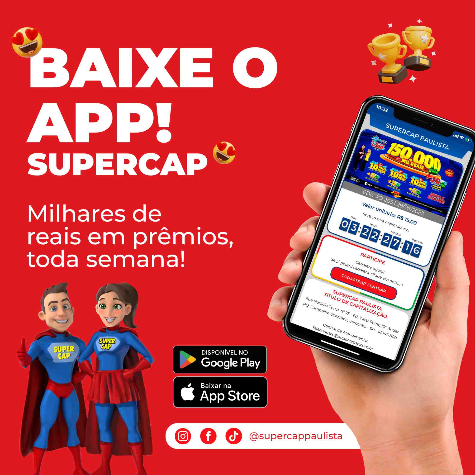 Supercap Paulista – Prêmios toda semana